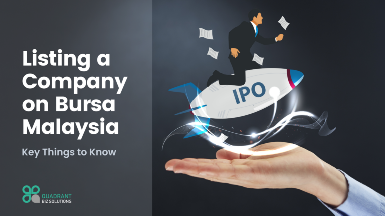 Listing a Company on Bursa Malaysia - Key Things to Know | Quadrant Biz ... Listing a Company on Bursa Malaysia - Key Things to Know | Quadrant Biz ...